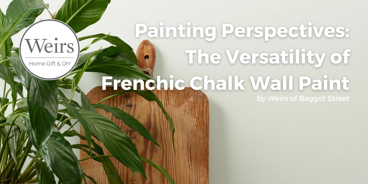 Painting Perspectives: The Versatility of Frenchic Chalk Wall Paint